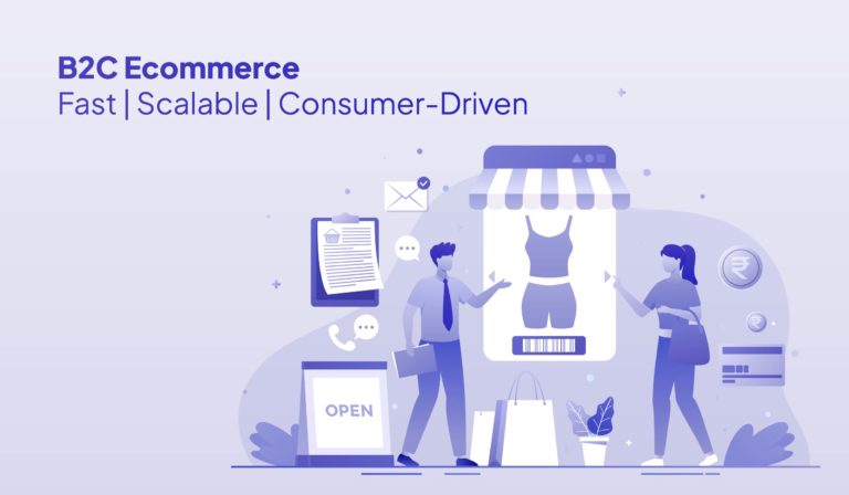B2C Commerce Explained: Full Form, Funnel & Future Trends