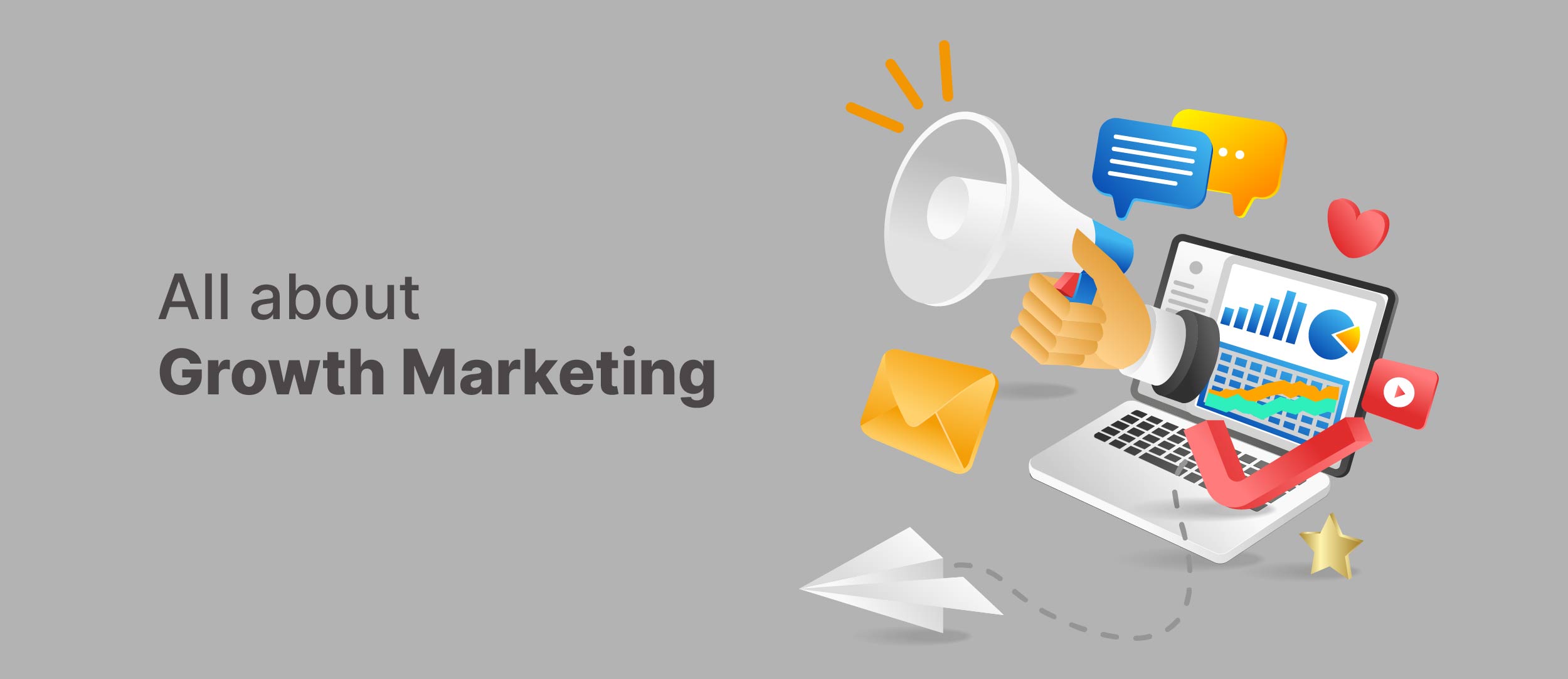 What is Growth Marketing? A Complete Guide - Digital Showroom