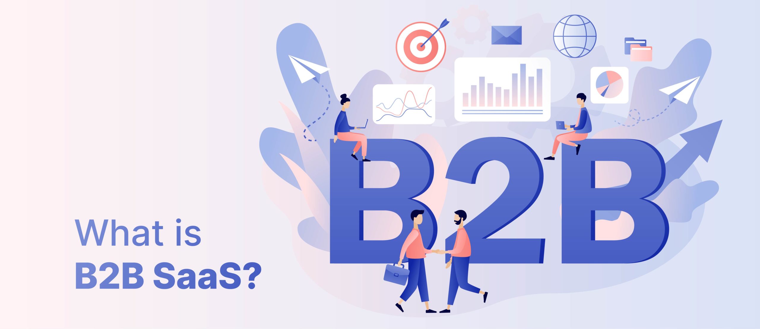What is B2B SaaS? Your Essential Guide to Success in 2025 - Digital ...